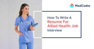 How To Write A Resume For Allied Health Job Interview - MedCadre
