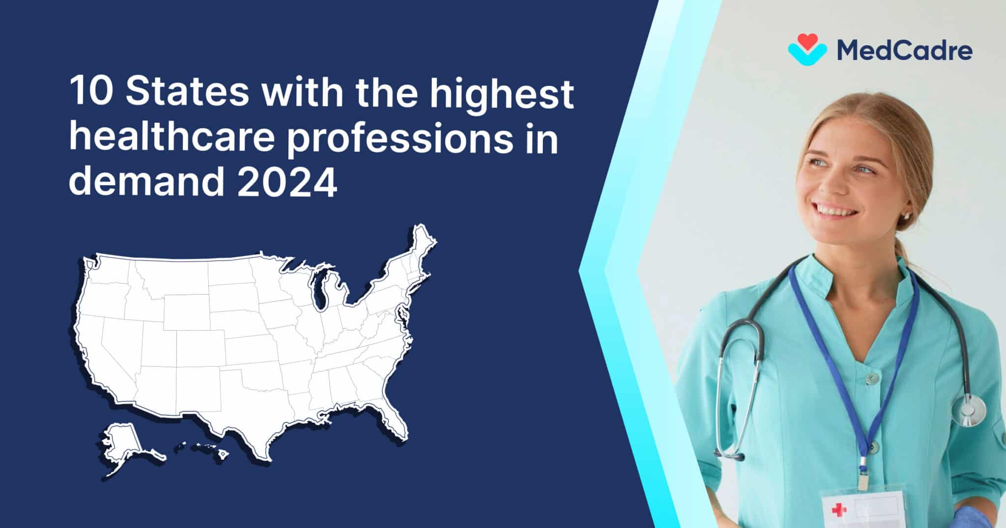 10 States with the highest healthcare professions in demand 2024 - MedCadre