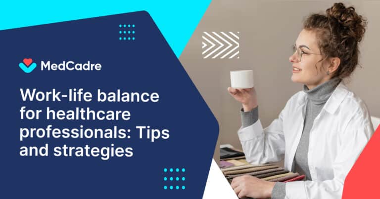 Strategies for better work-life balance in healthcare careers